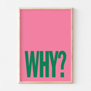 Why Print Poster, Bold Print, Typography Print, Why Poster, Bold Word ...