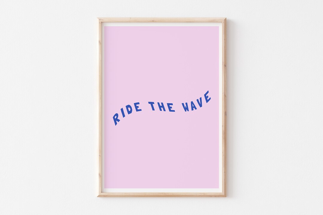 Ride the Wave Print Poster Mental Health Print Surfing Wall - Etsy