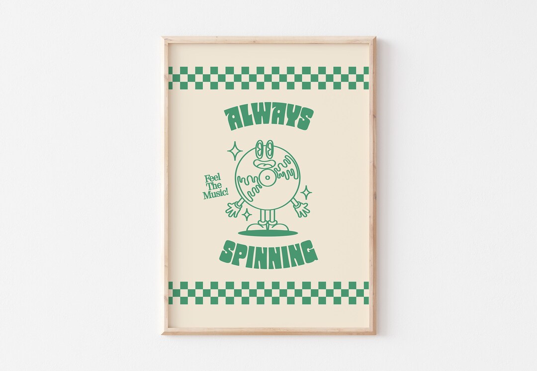Retro Print Always Spinning Poster Retro Music Wall Art - Etsy