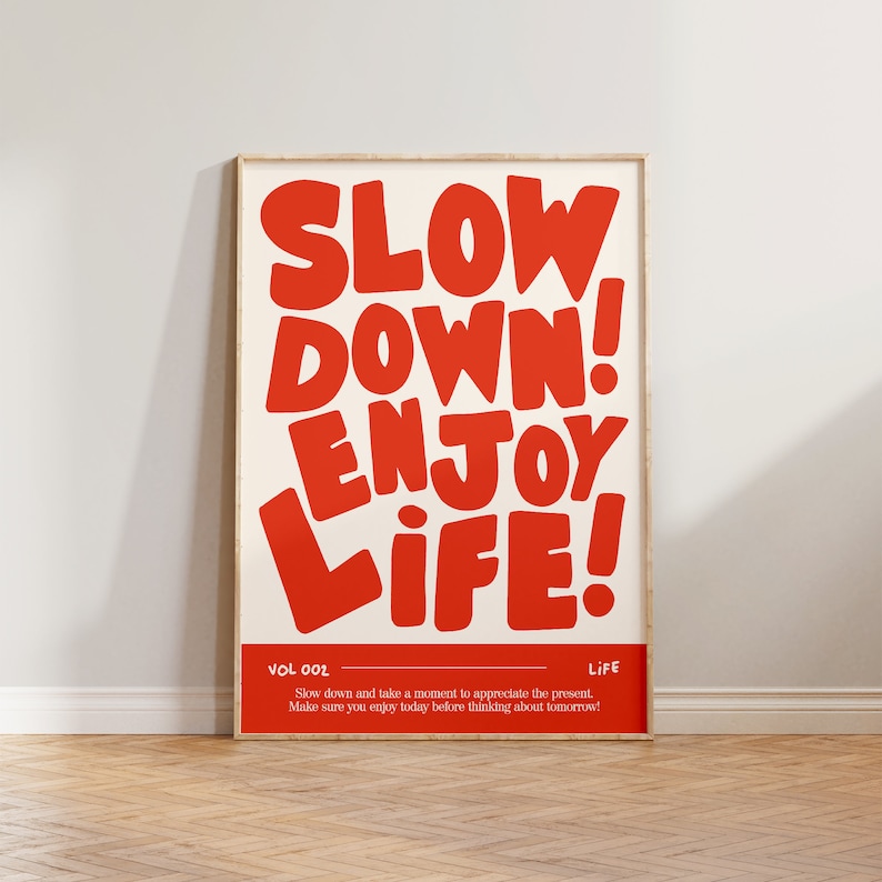 Office Wall Art Print, Bold Text Print, Office Prints, Slow Down Enjoy ...