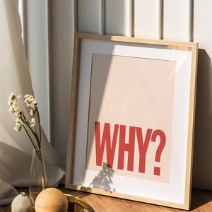 Why Print Poster, Bold Print, Typography Print, Why Poster, Bold Word ...