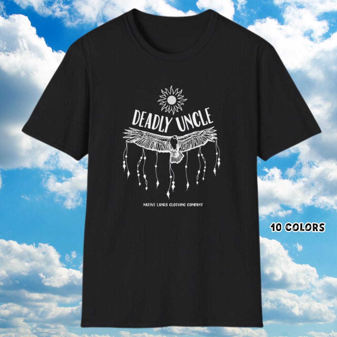 Deadly Uncle Shirt Cotton First Nations Canadian Aboriginal Indigenous ...