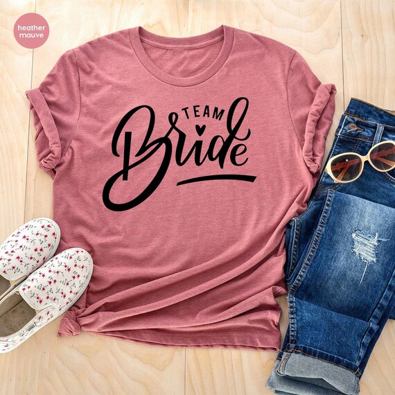 Team Bride Shirts Bride Shirt Bachelorette Tee Bridesmaid | Etsy