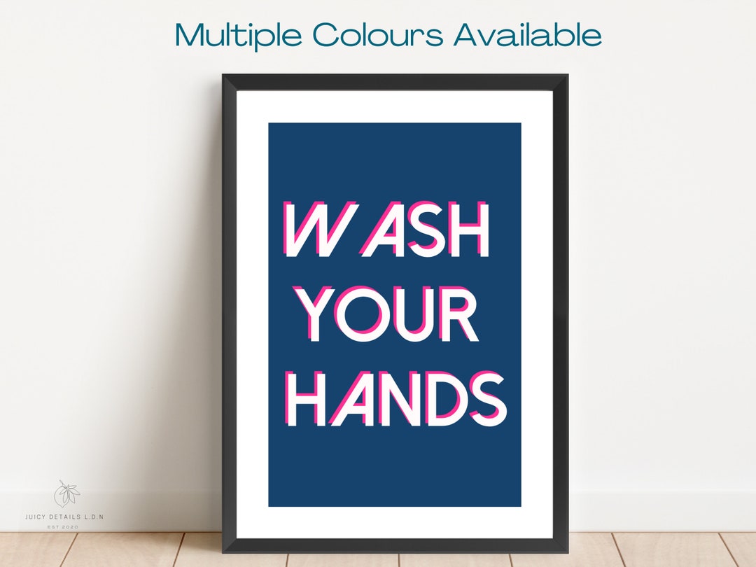 Graphic Print "wash Your Hands" Bathroom or Cloakroom Poster ...