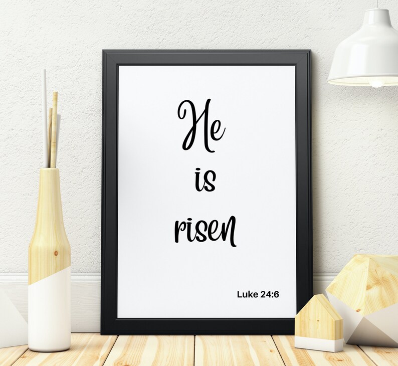 Luke 24:6 He is Risen Bible Verse Print Bible Verse Wall Art - Etsy