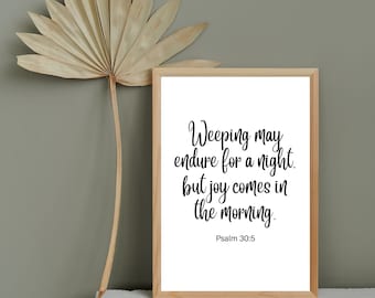 Weeping May Endure for a Night but Joy Comes in the Morning - Etsy
