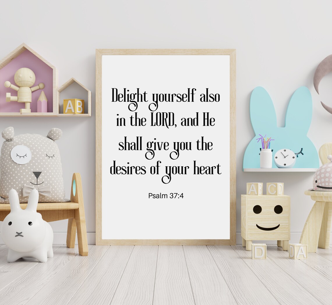 Psalm 37:4 Delight Yourself Also in the Lord Bible Verse - Etsy
