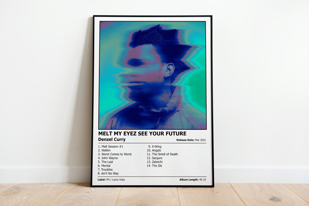 DENZEL CURRY Melt My Eyez See Your Future Album Cover Print Poster Wall ...