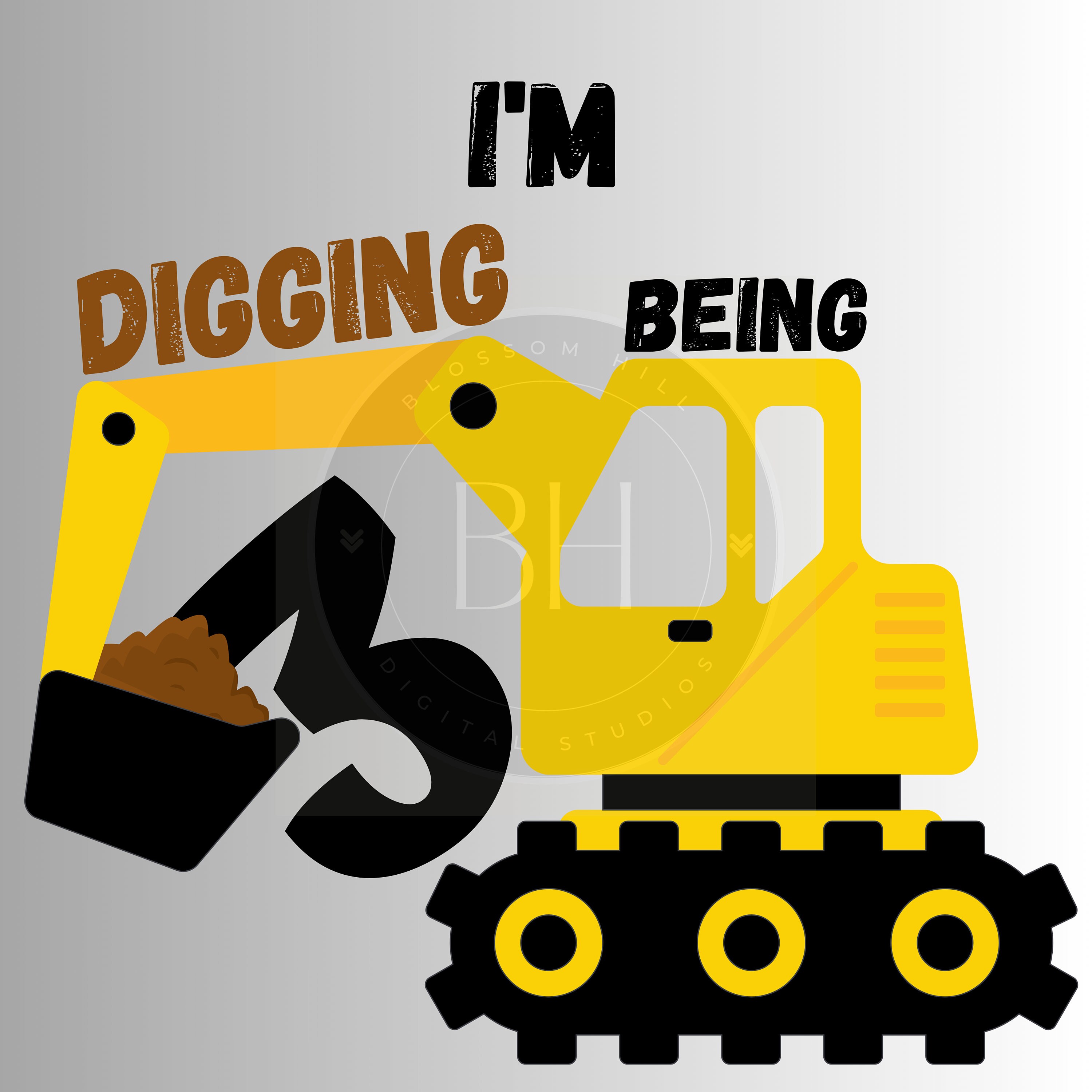 I'm Digging Being 3, Construction Svg, Third Birthday Svg, Excavator ...