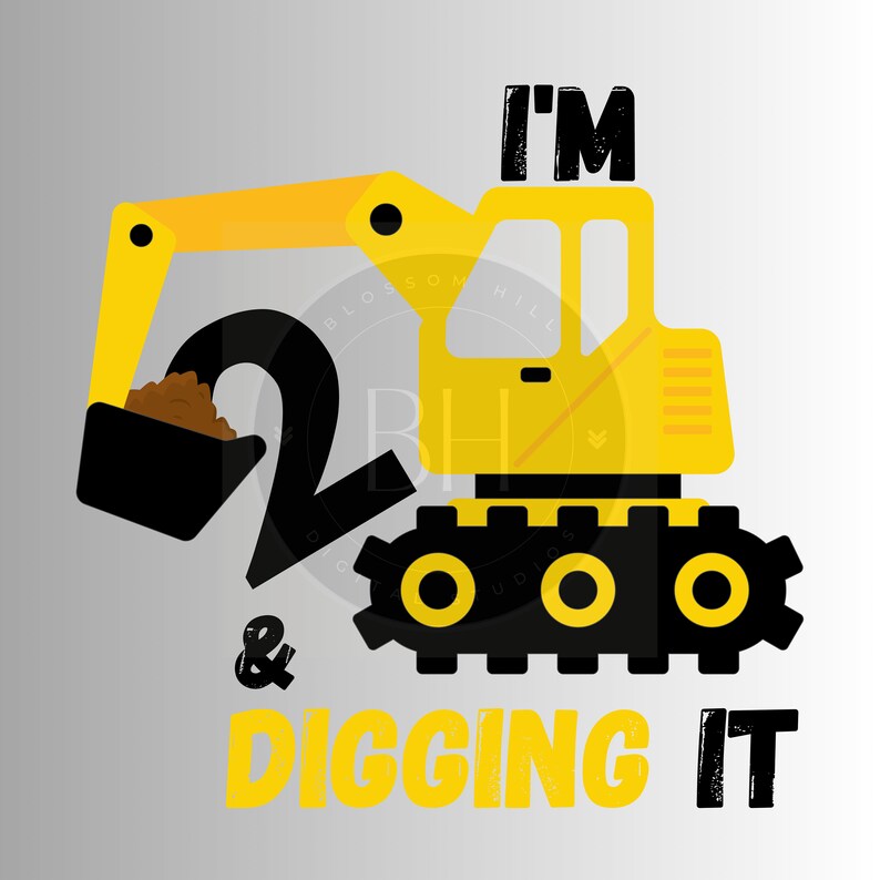 I'm 2 and Digging It Svg, Construction Svg, Second Birthday Svg ...