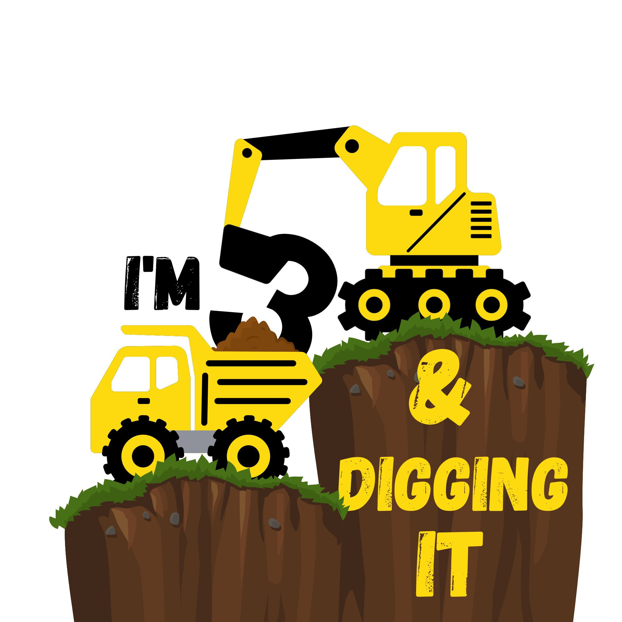 I'm 3 and Digging It Svg Construction Svg Third Birthday - Etsy Australia
