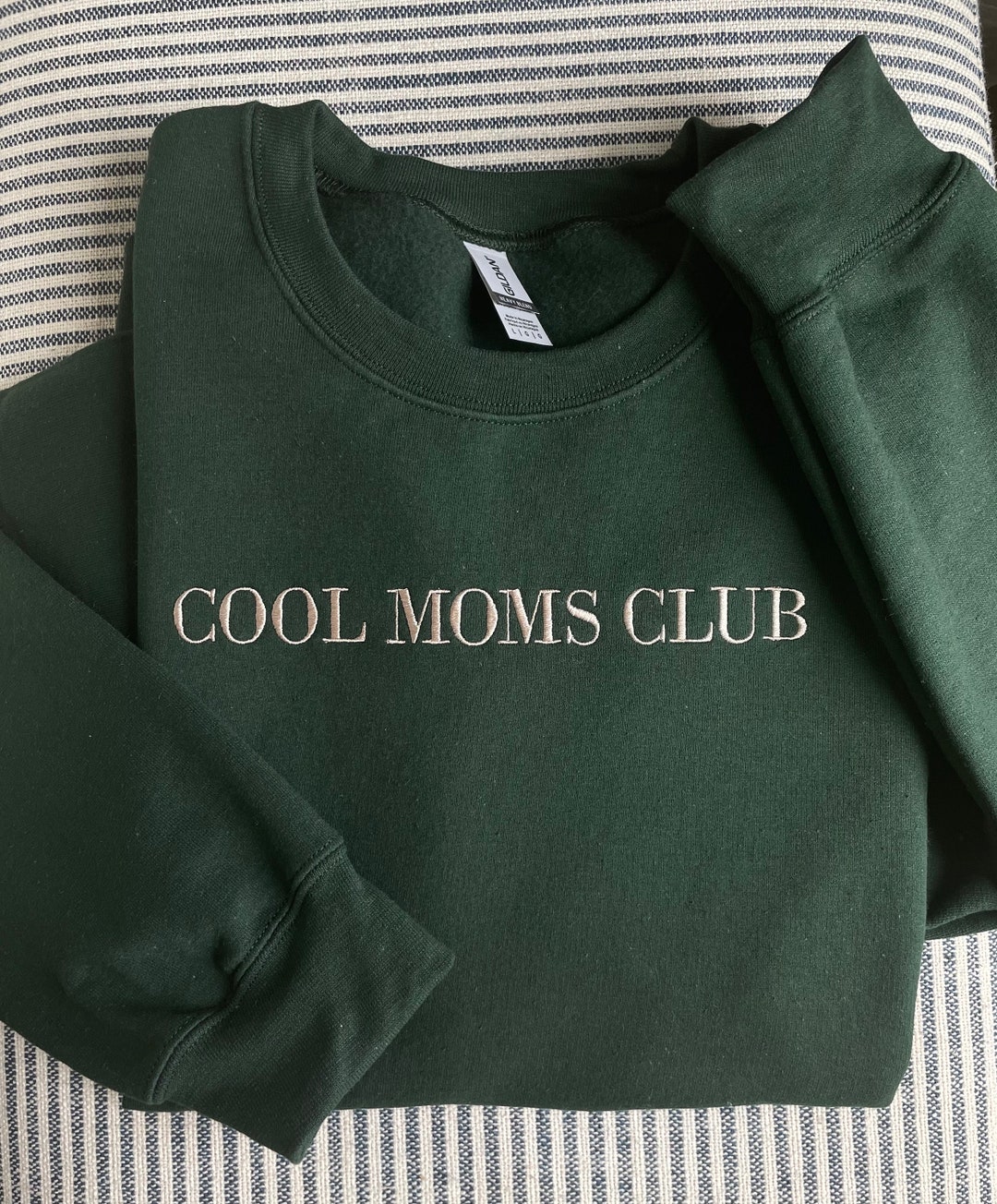 Cool Moms Club Sweatshirt, Embroidered Cool Mom Sweatshirt, Embroidered ...