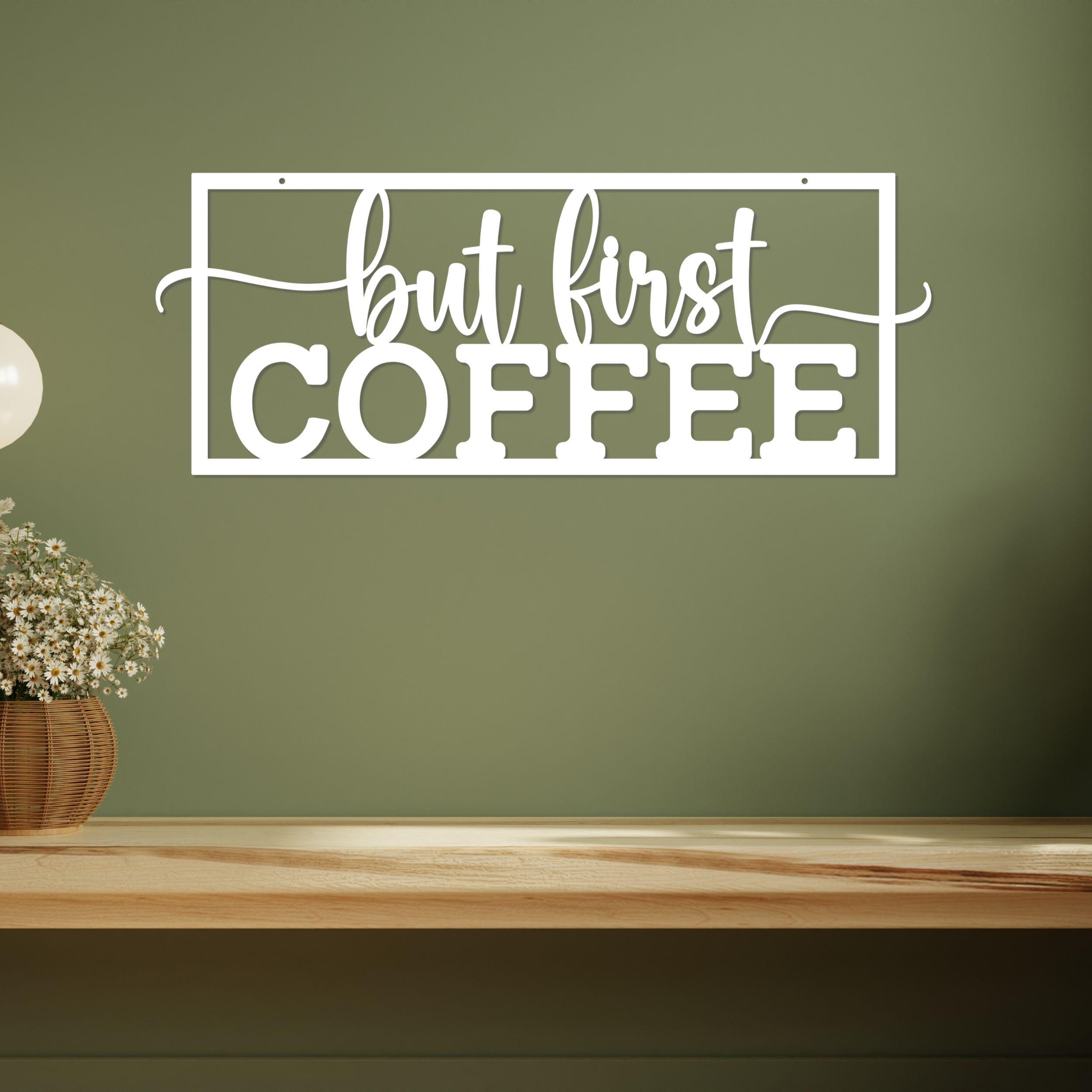 Rustic Farmhouse Coffee Bar Sign - but First Coffee - Kitchen Cafe ...