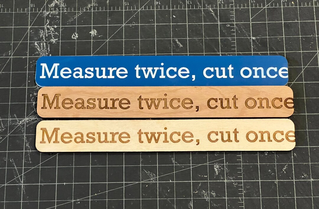 Measure Twice, Cut Once Sign - Etsy