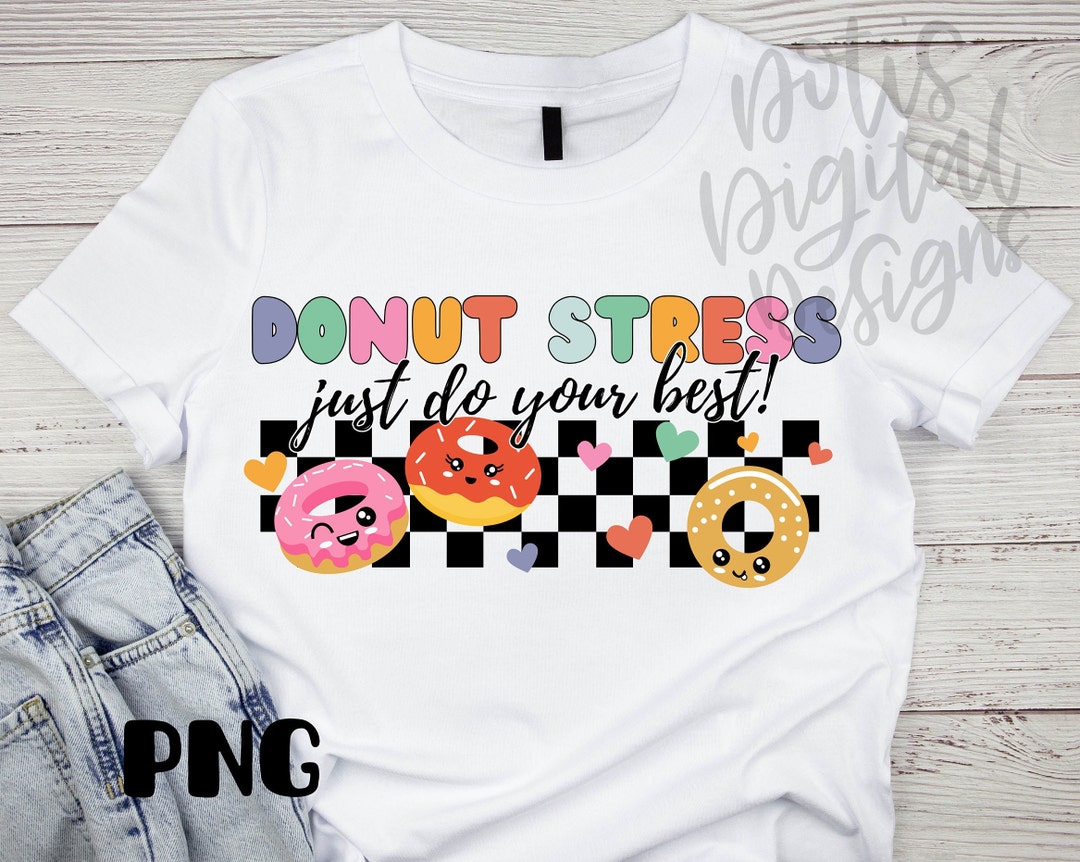 Donut Stress PNG, Donut Stress Testing, Donut Stress, Teacher Donut ...