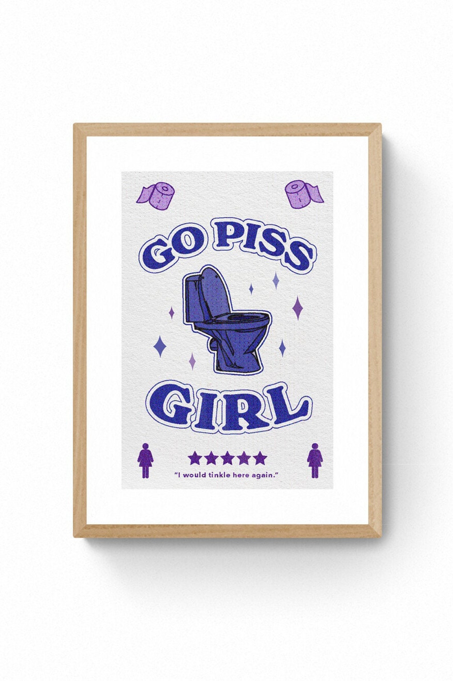Go Piss Girl Poster Digital Download Etsy