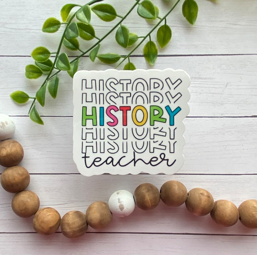 History Teacher Sticker, School Subject Sticker, Teacher Gift ...