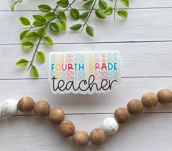 Fourth Grade Teacher Teacher Stickers Teacher Appreciation - Etsy