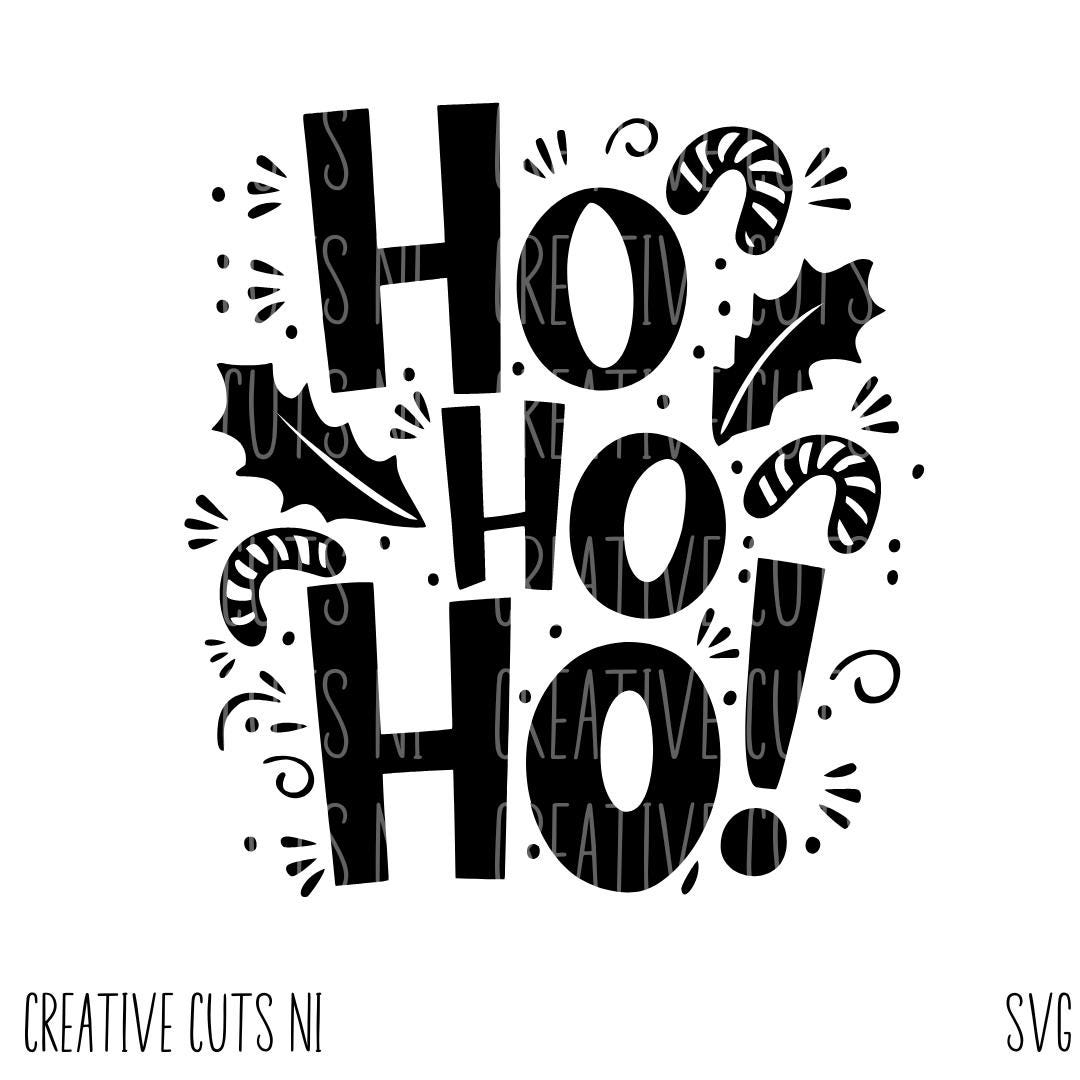 HO HO HO Svg Cricut Cut File Svg Christmas Svg File - Etsy