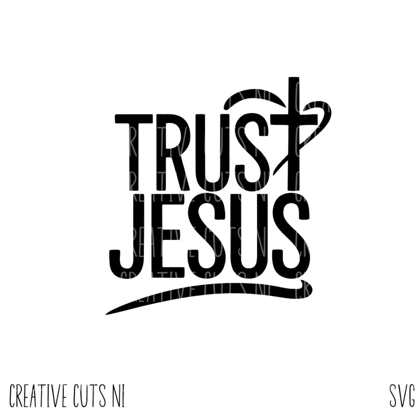 Trust Jesus Svg File Digital Download Cross Svg Christian Svg Bible ...