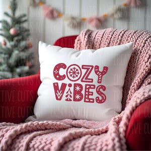 Cozy Vibes Svg Cricut Cut File Svg Christmas Svg File Digital Cut File ...