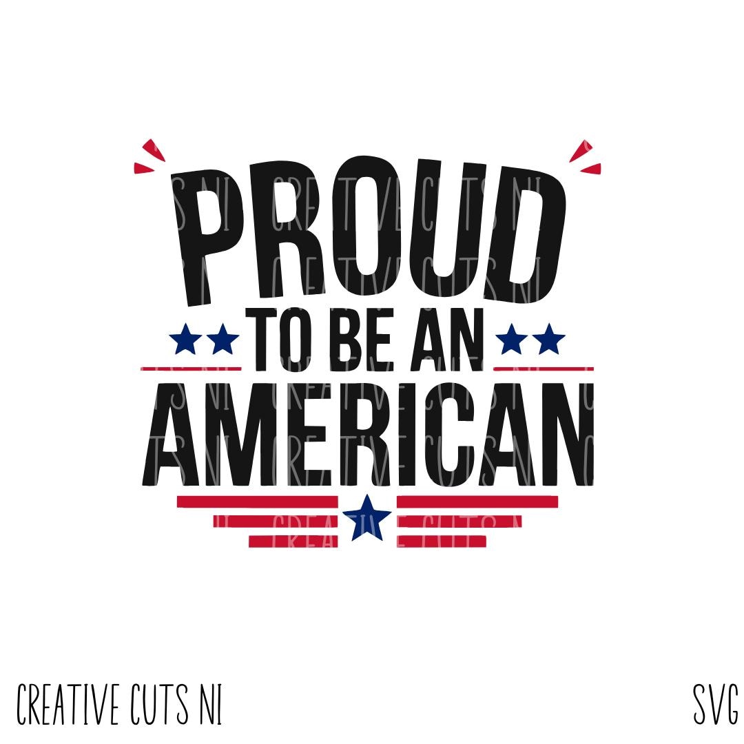 Proud to Be an American Svg American Svg Liberty Svg Cricut Svg Cutting ...