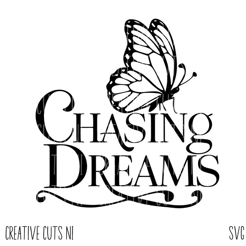 Butterfly Svg Chasing Dreams Svg Butterfly Cut File - Etsy