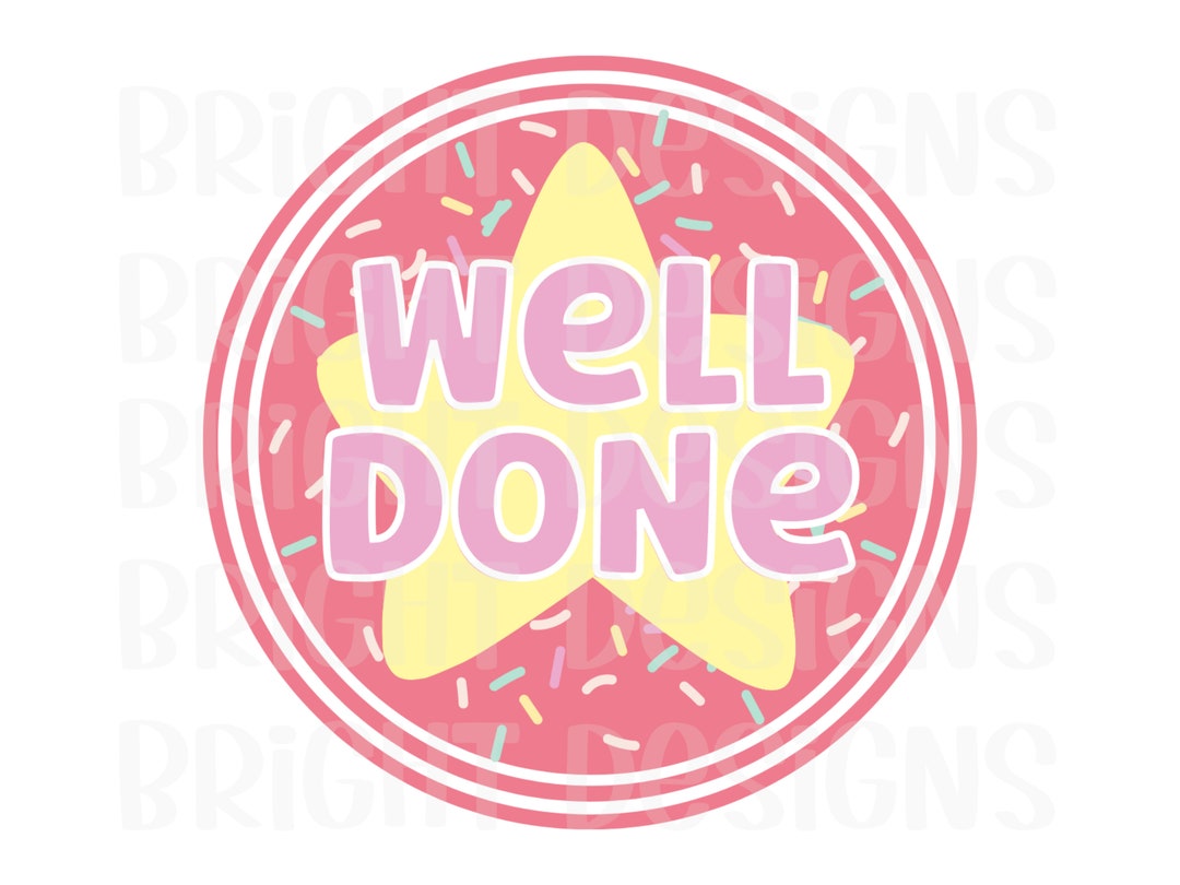 Well Done Stickers, Print and Cut, Cut File Compatible With Cricut and ...