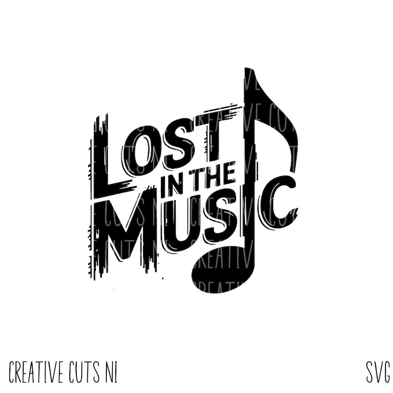 Lost in the Music Svg Music Svg Cut File Cricut File Digital File Svg ...