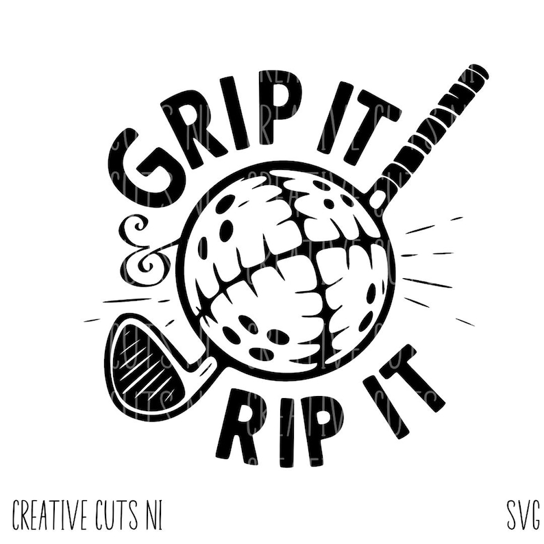 Golf Svg Grip It and Rip It Svg Golf Quotes Svg - Etsy