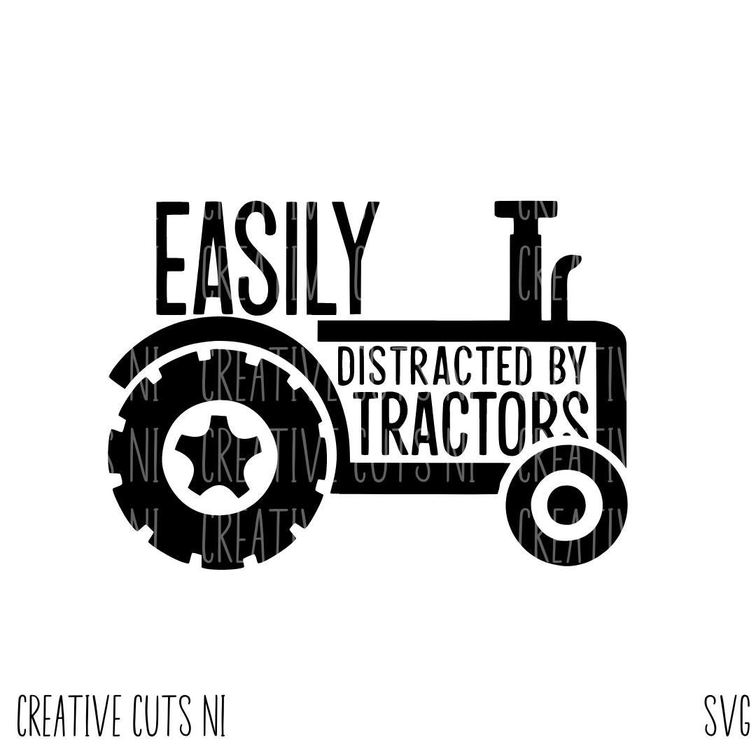 Tractor Svg Easily Distracted by Tractors Svg Farm Svg Kids Svg T-shirt ...