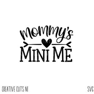 Mommys Mini Me Svg Mommy Svg Mom Svg Girls Svg Cricut Svg File Digital ...