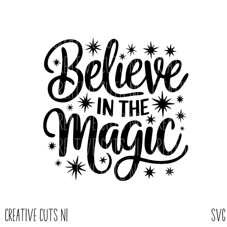 Christmas Svg Believe in the Magic Svg Cricut Cut File Svg Christmas ...