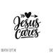 Jesus Cares Svg File Digital Download Cross Svg Christian Svg Bible ...