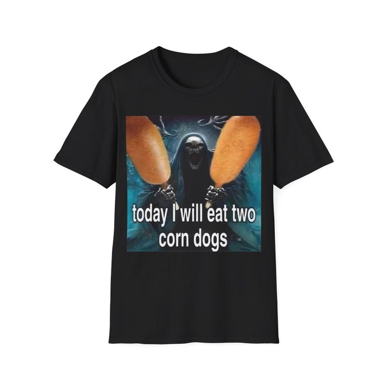 Today I Will Eat Two Corndogs Skeleton Corndog Meme Hard Skeleton Unisex Tee - Etsy