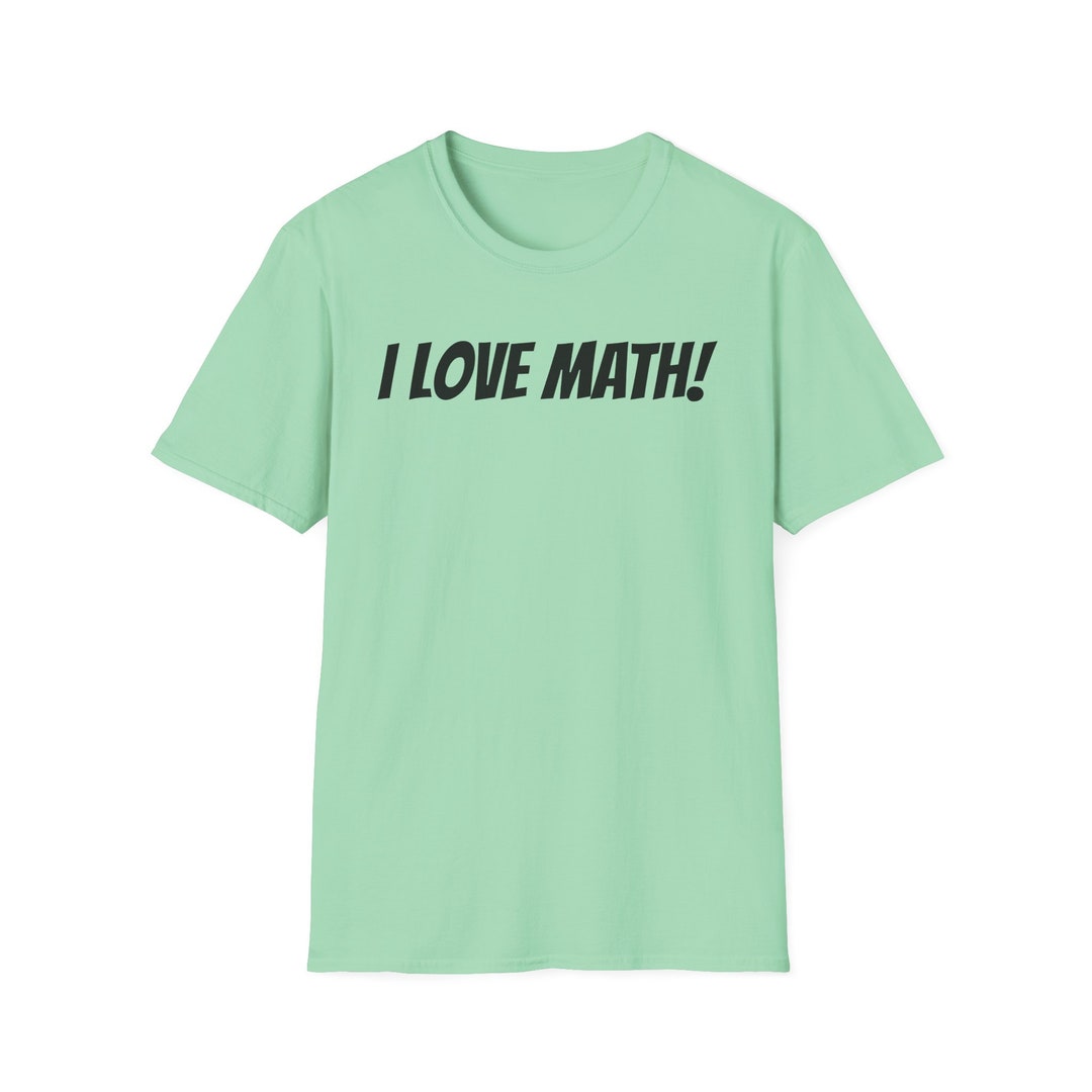 I Love Math Nerd Geek Brainrot Gen Z Party Gift Prank Arithmetic School ...