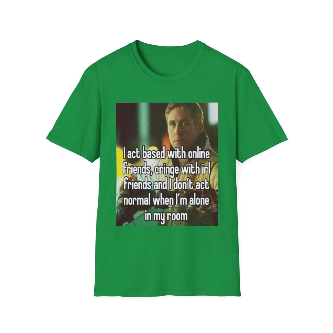 Ryan Gosling Me Asf Meme | Antisocial Disorder | Ironic Humor ...