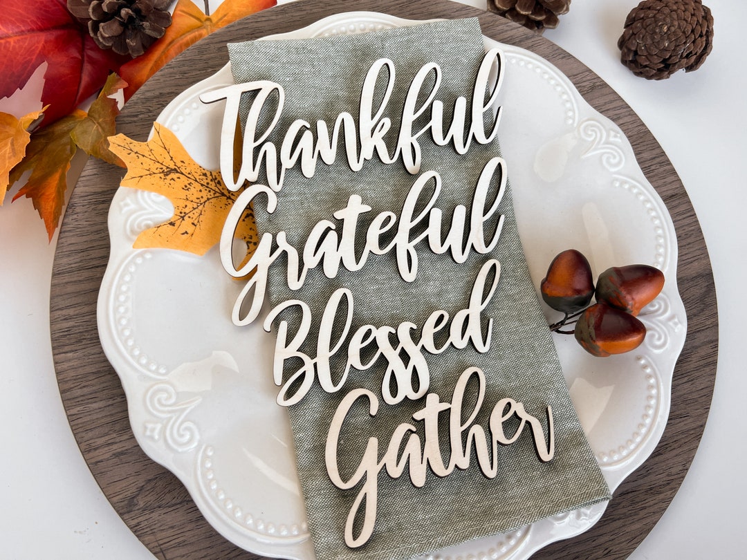 Thanksgiving Thankful Grateful Blessed Gather Plate Decor | Dining ...