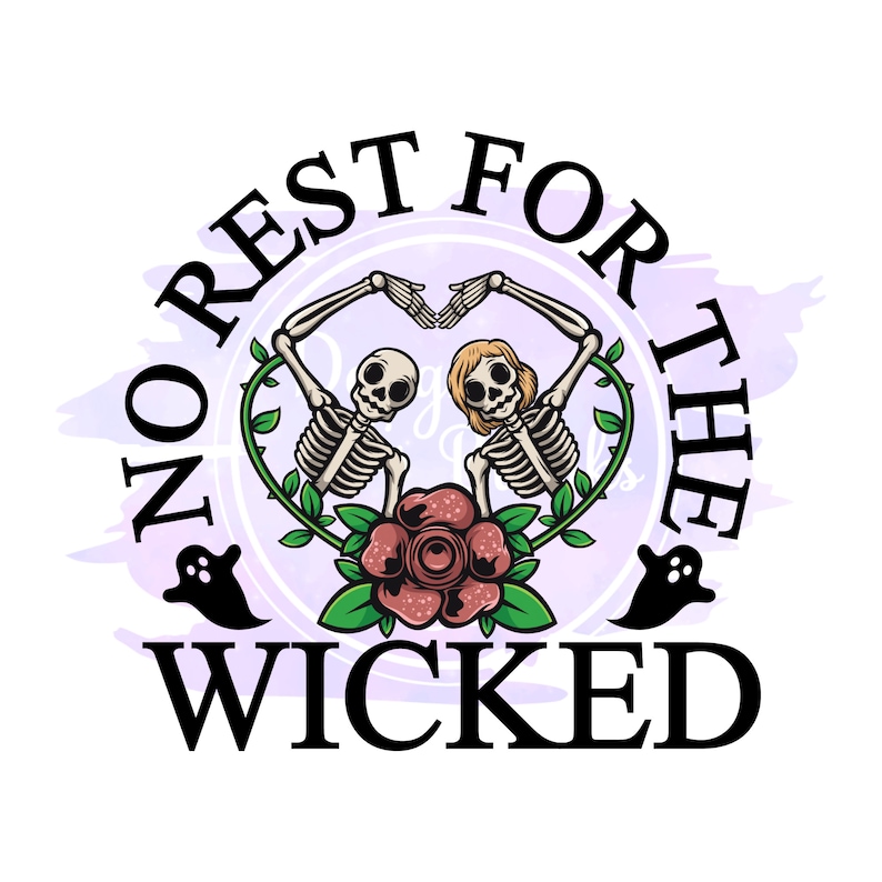 No Rest for the Wicked Skeleton Halloween Png Graphic Download ...