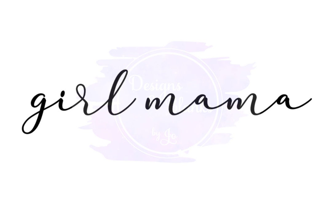 Girl Mama Simple Dainty Cursive Font Png Graphic Download - Sublimation ...