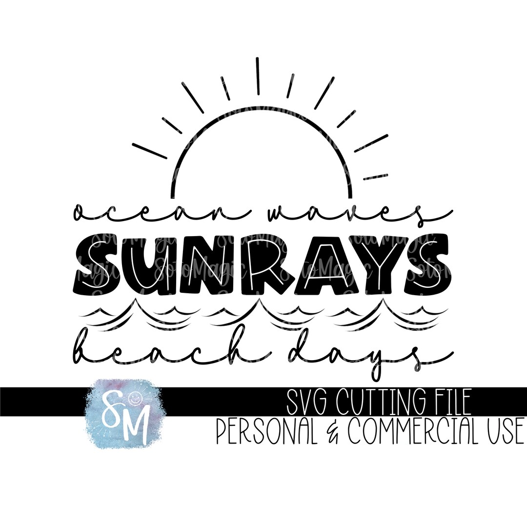 Ocean Waves Sunrays Beach Days SVG Cutting File Beach Summer-vacay ...