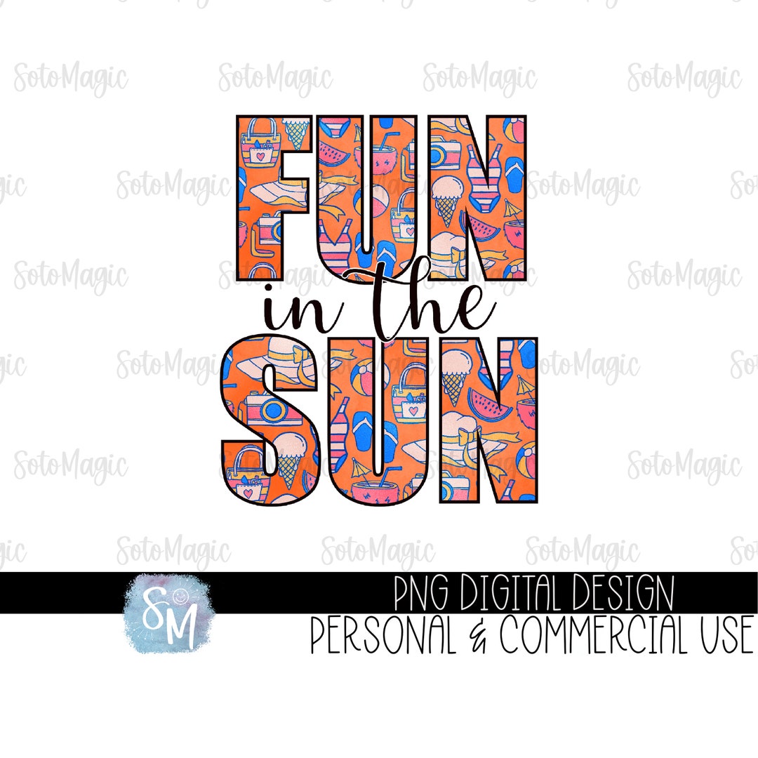 Fun in the Sun PNG Digital Summer Design - Etsy