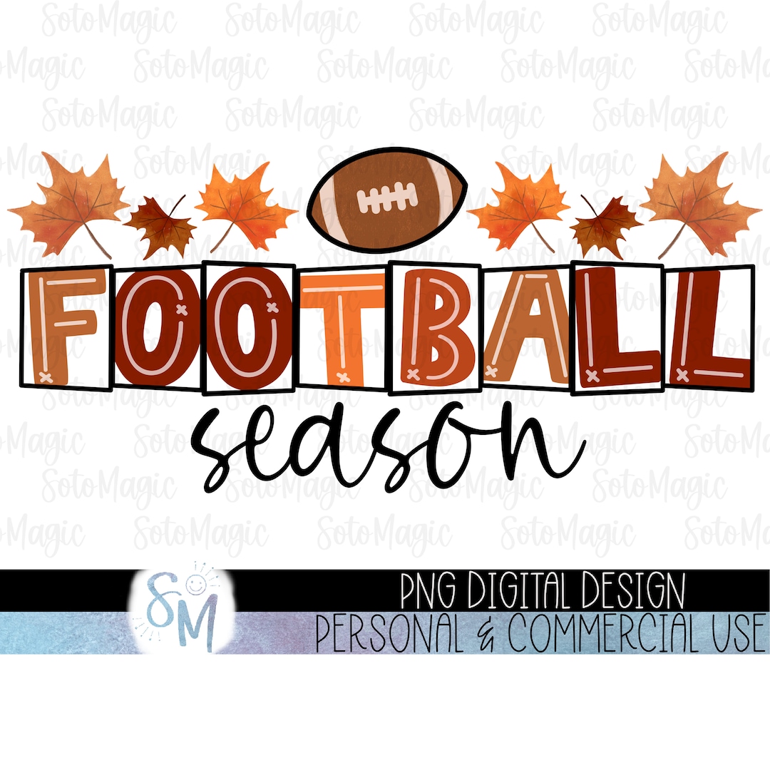 Football Season PNG Football/fall PNG Sublimation/waterslide/print&cut ...