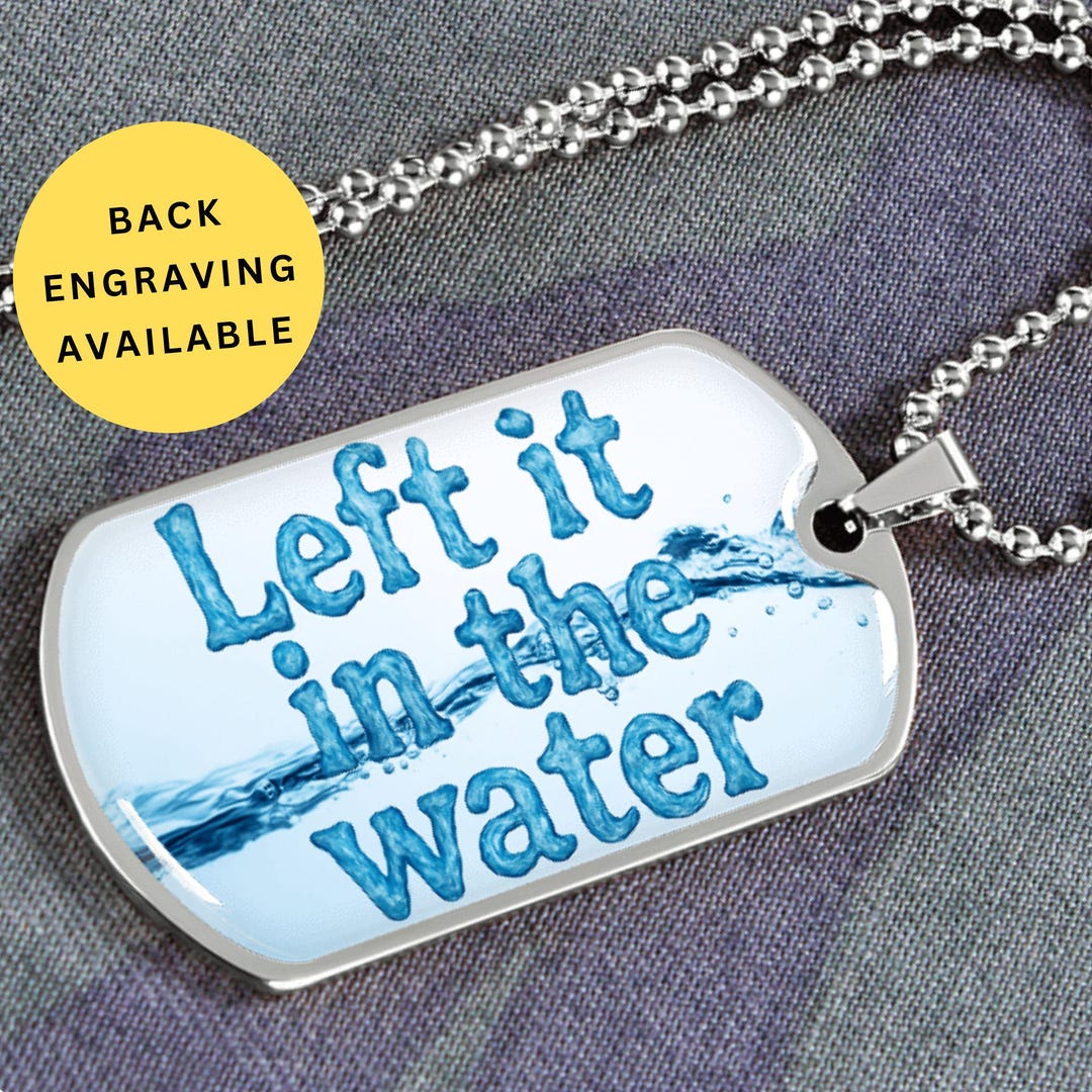 Baptism Dog Tag Necklace for Men, "left It in the Water" Christian Gift ...