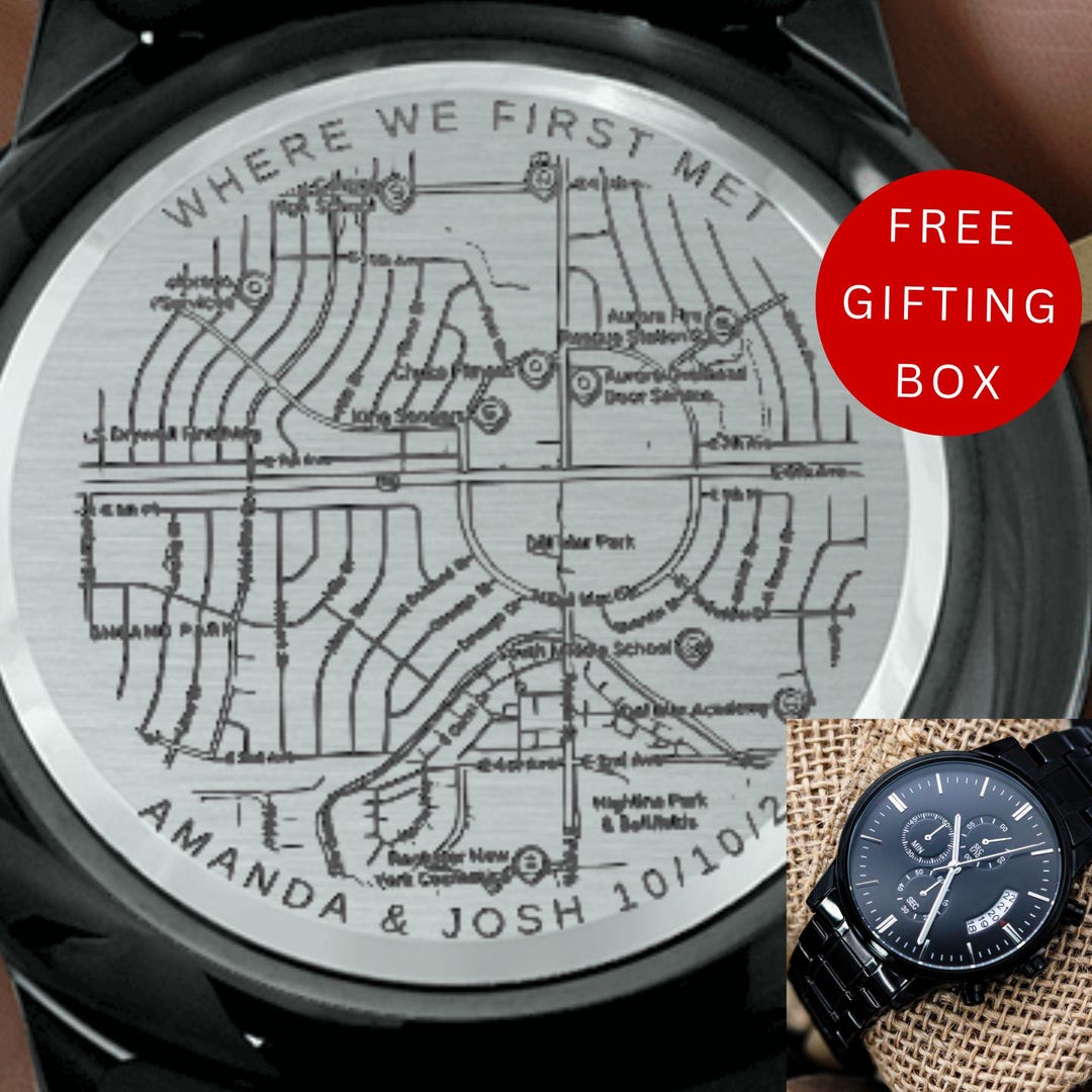 Custom Map Engraved Watch for Him – “where We First Met” Personalized ...