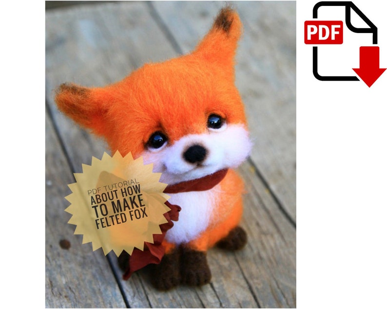 Felted Fox Pdf Tutorial Fox Toy Tutorial Fox Step-by-step - Etsy