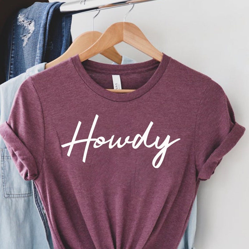 Howdy Shirt - Etsy