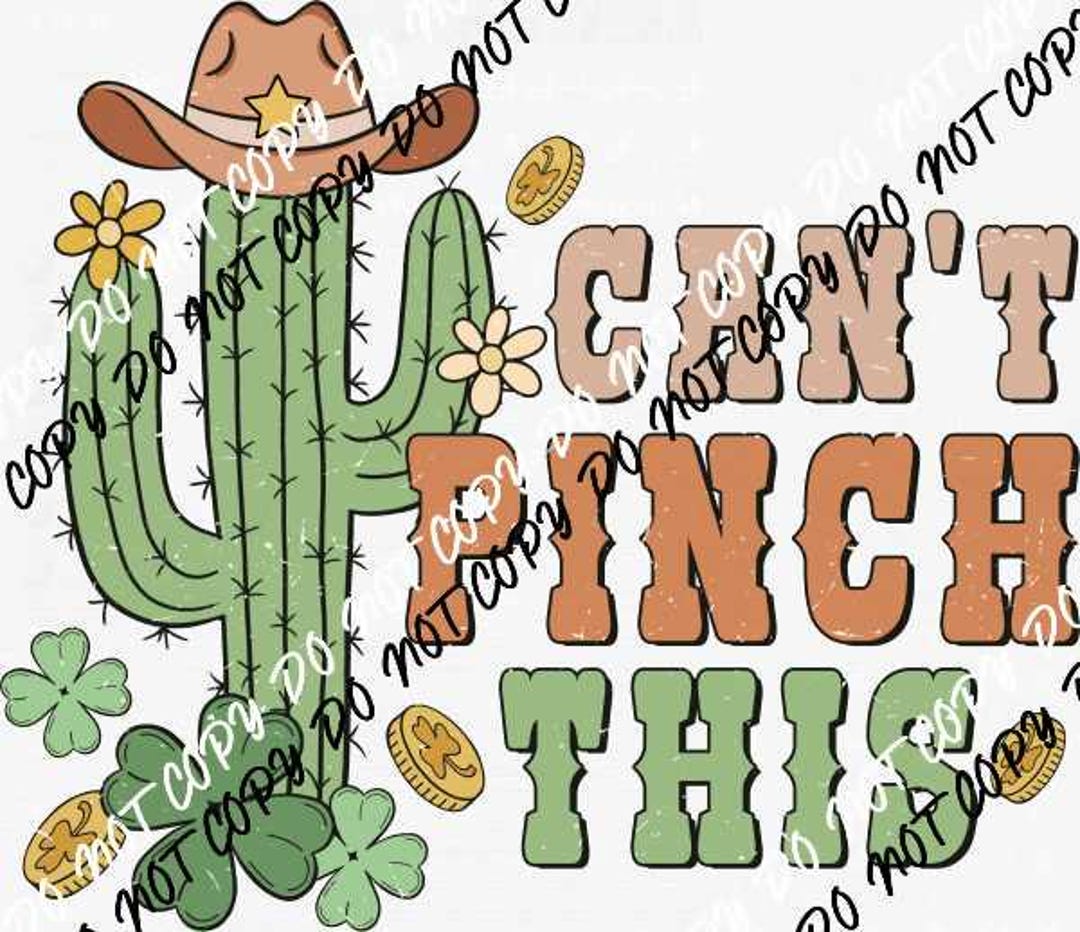 Can't Pinch This St. Patrick's Day Cactus DTF Transfer - Etsy