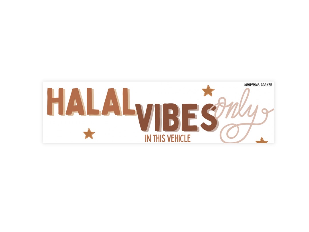 Halal Vibes Car Sticker, Car Decal, Bumper Sticker Islamic Stickers ...