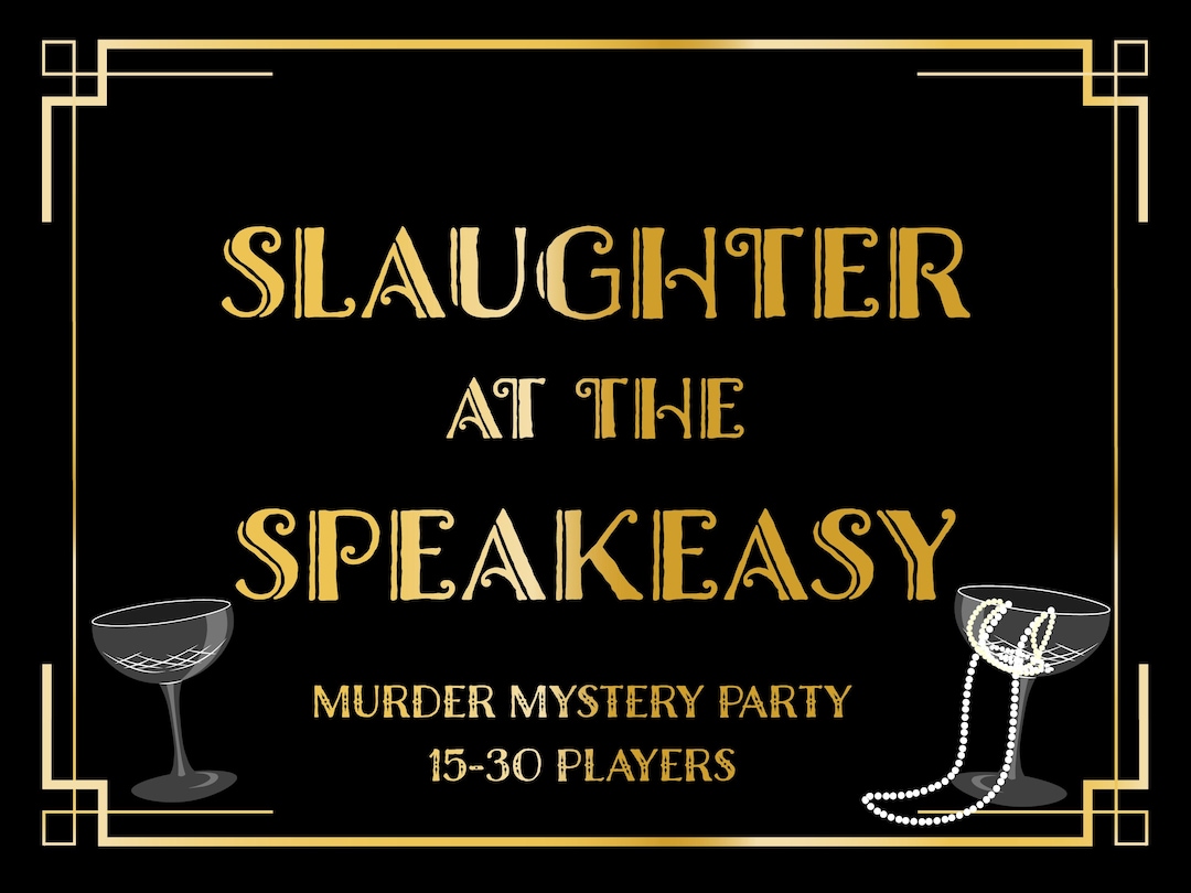 Murder Mystery Game | 15-30 Characters | 1920s Speakeasy Theme ...